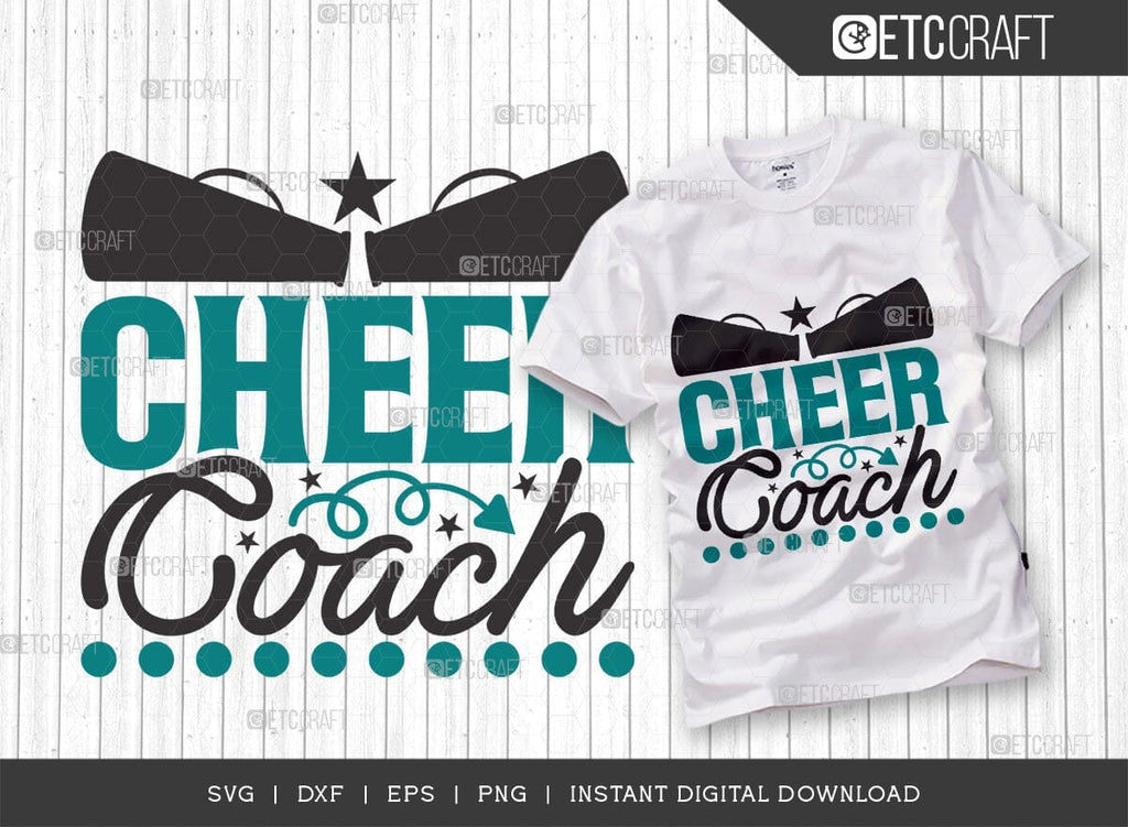 Cheer Coach SVG Cut File, Cheerleading Svg, Cheer Svg, Cheer Life Svg ...