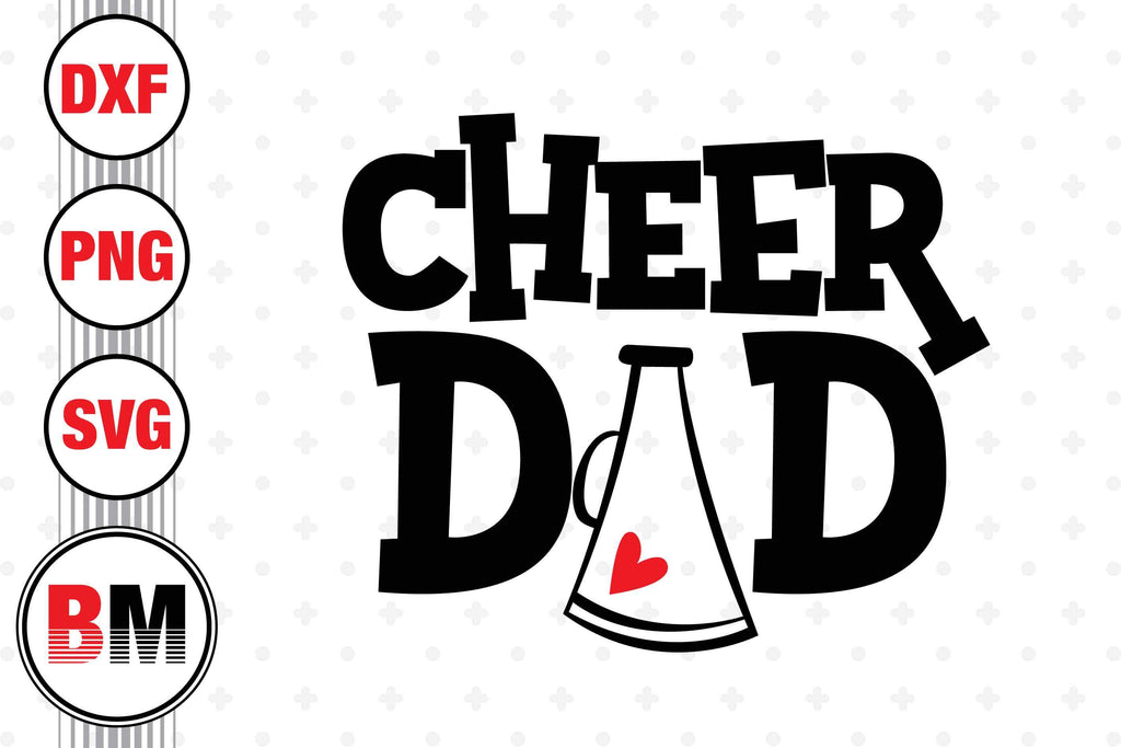 Cheer Dad SVG, PNG, DXF Files - So Fontsy