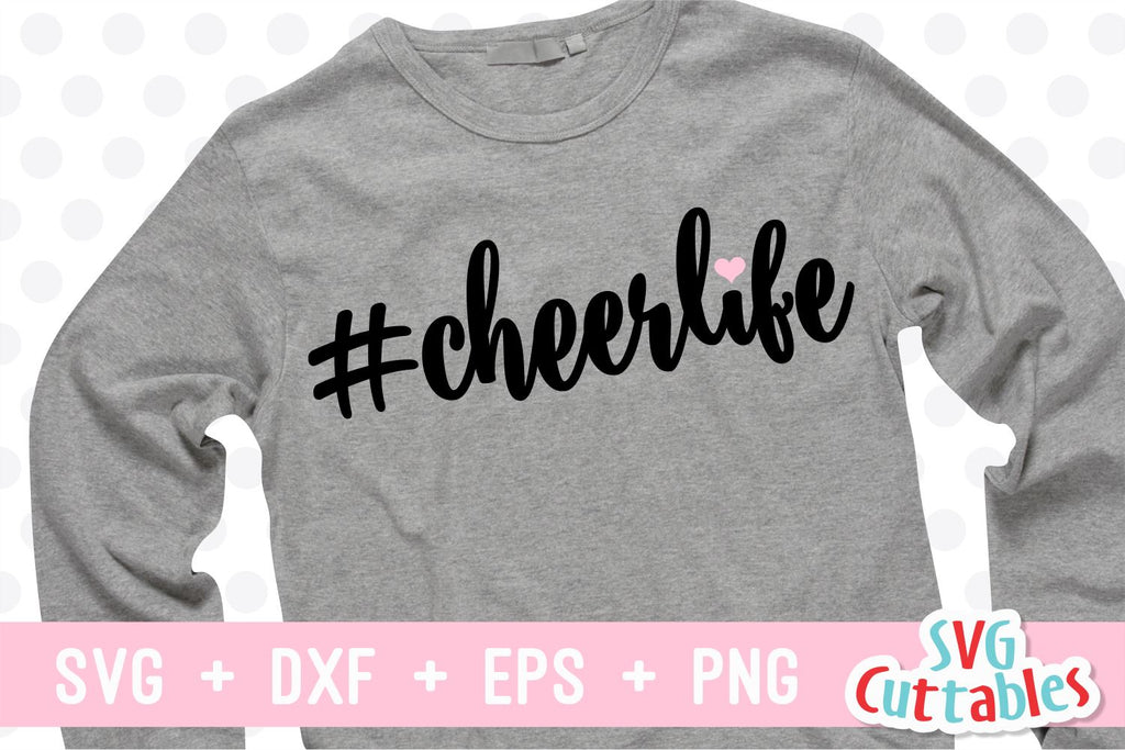 Cheer Life | #cheerlife | Cheer svg Cut File - So Fontsy