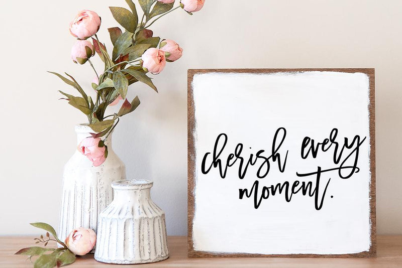 Cherish Every Moment SVG - So Fontsy