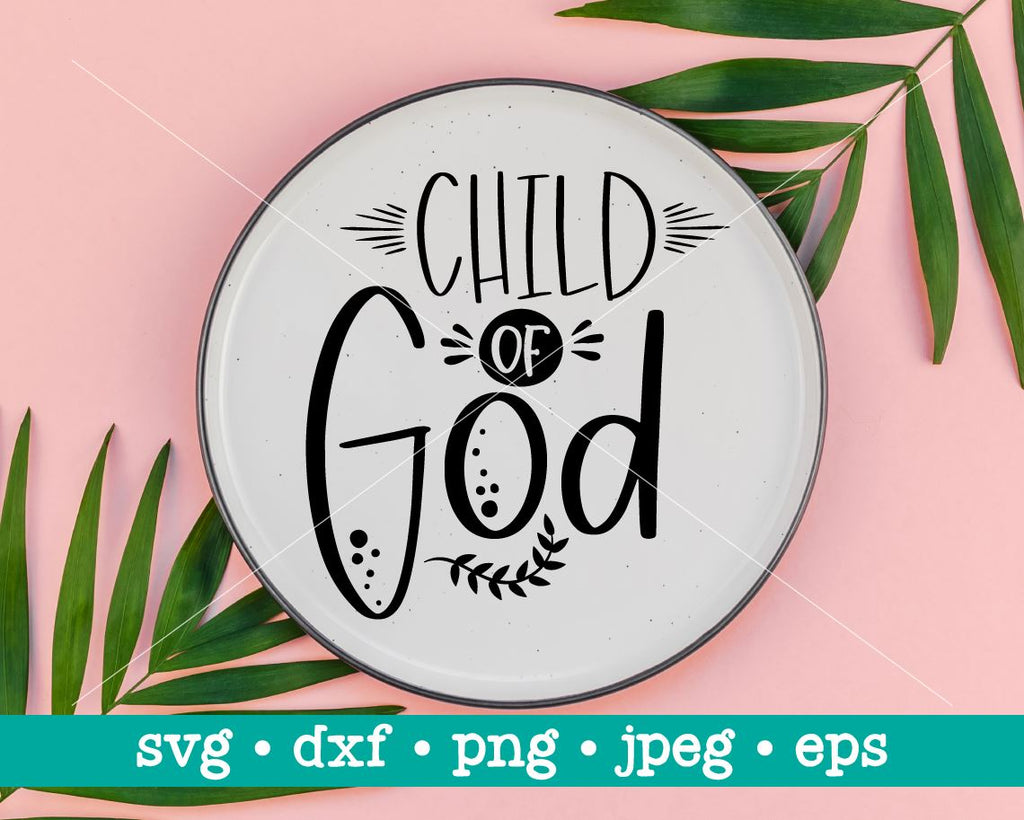 Child of god svg, Child of god png, Christian svg, Religious svg, Bible ...