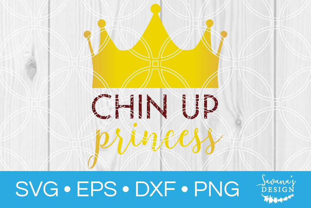 Chin Up Princess - So Fontsy