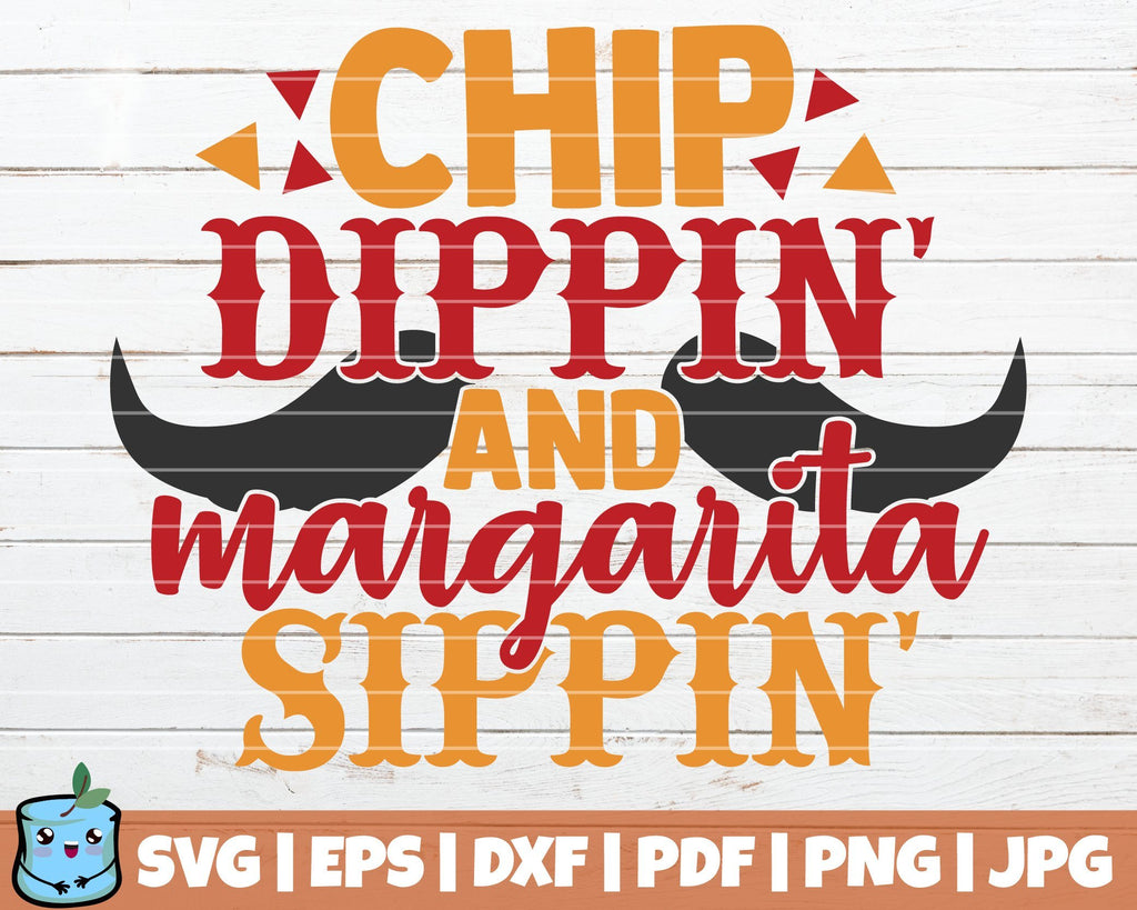 Chip Dippin And Margarita Sippin - So Fontsy