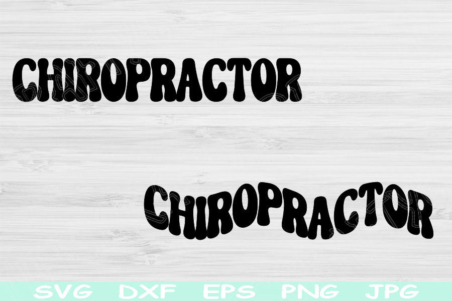 Chiropractor Svg, Dxf, Eps, Png, Chiropractic Svg Gift Digital Download ...