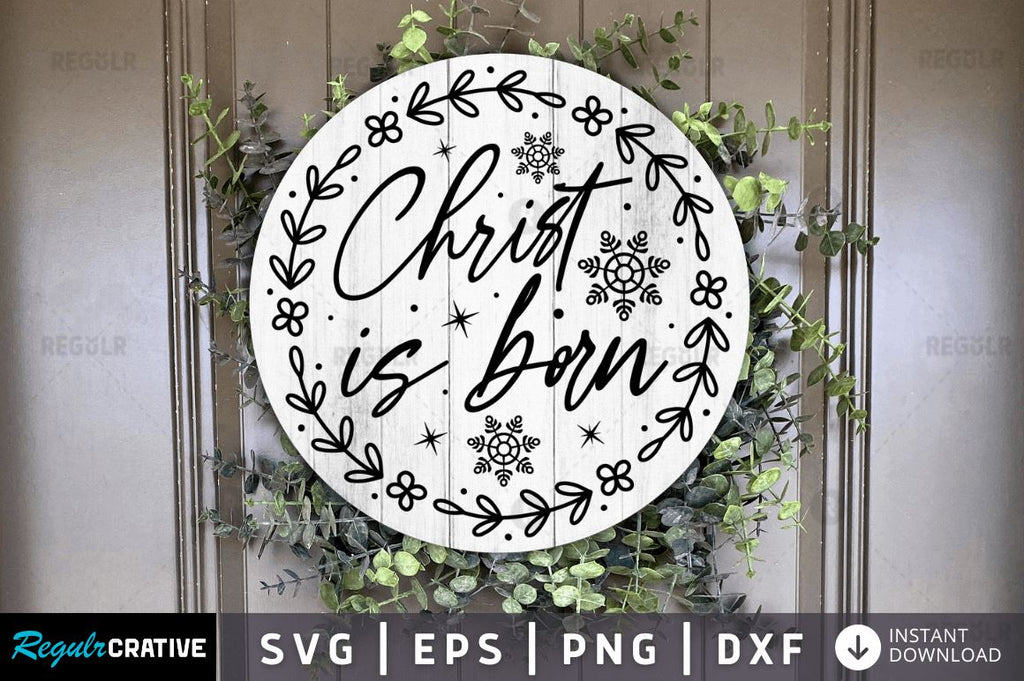 Christ is born SVG - So Fontsy