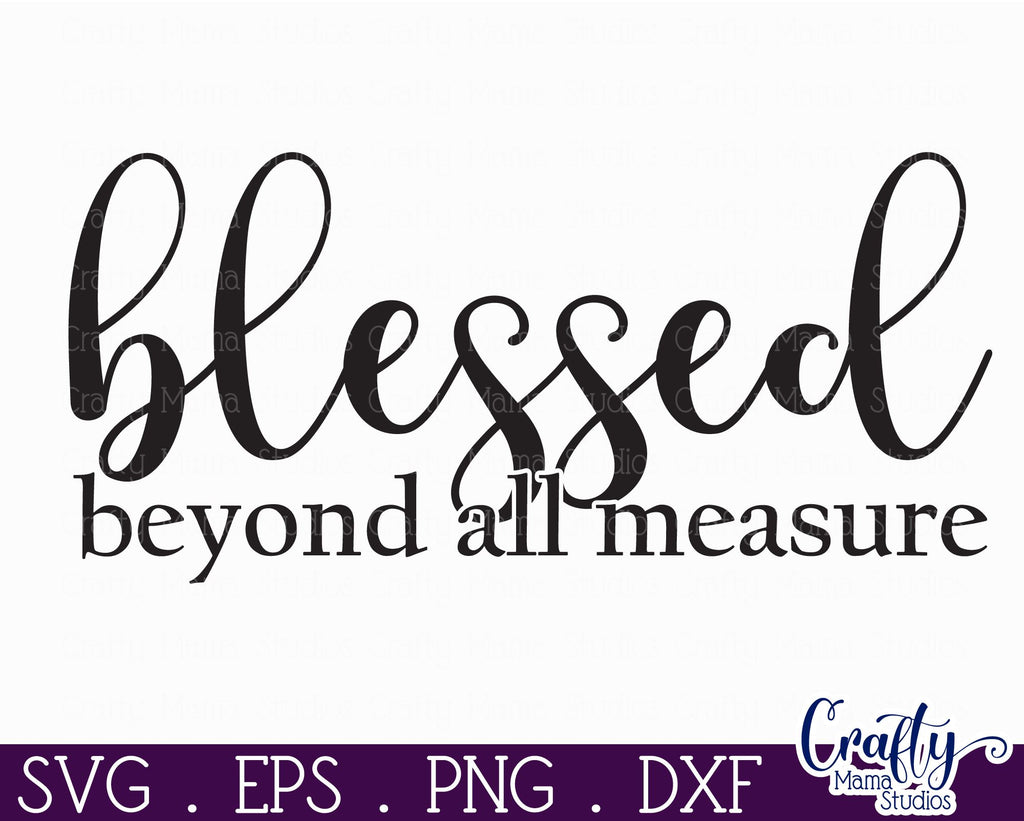 Christian Farmhouse Round Sign, Blessed Beyond Measure Svg - So Fontsy