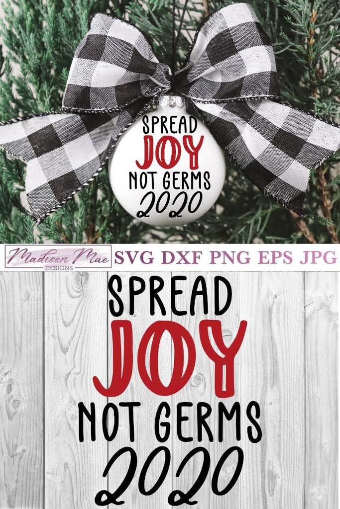 Christmas 2020 Ornament Svg, Spread Joy Not Germs - So Fontsy