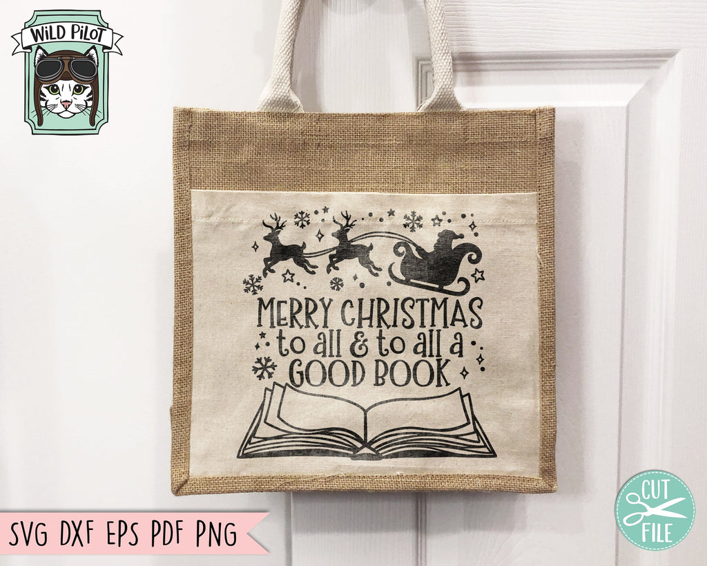 Christmas Book Lover SVG, Merry Christmas to all and to all a good book ...