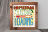 Christmas cheer loading Sublimation PNG, Sublimation Christmas Design ...