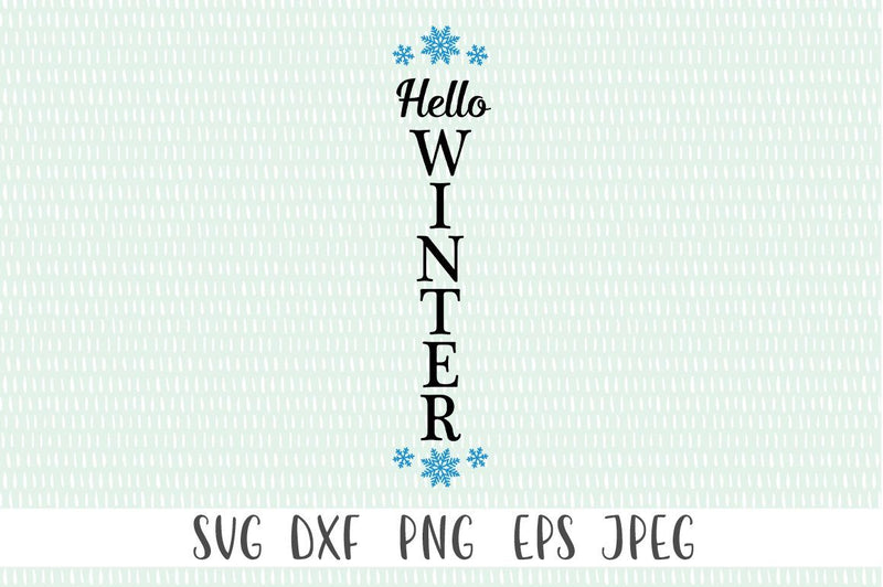 Christmas Front Porch Welcome Sign - Hello Winter - So Fontsy