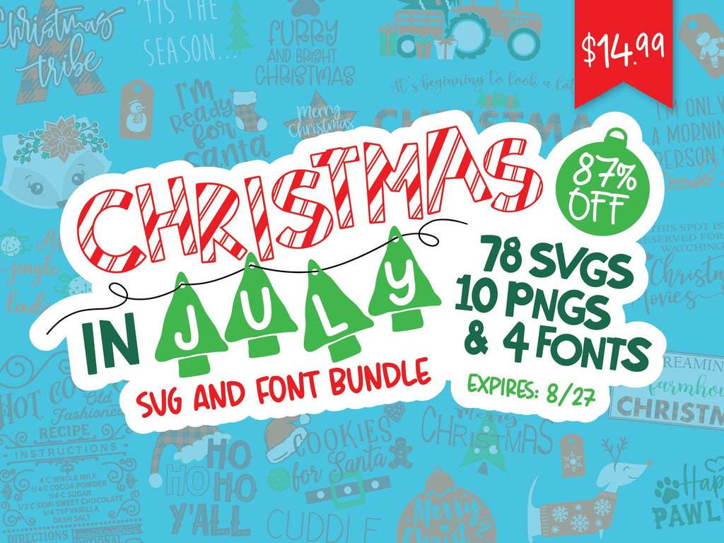Christmas in July SVG & Font Bundle - So Fontsy