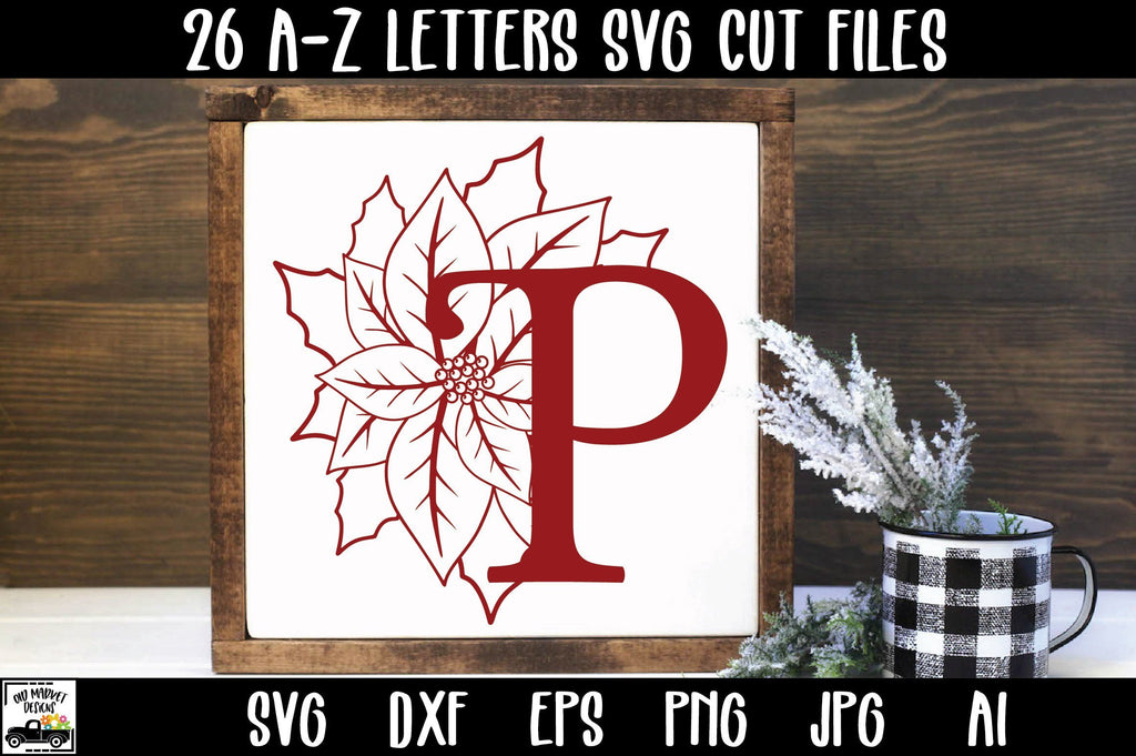Christmas Poinsettia Alphabet Letters A-Z SVG Cut Files - So Fontsy