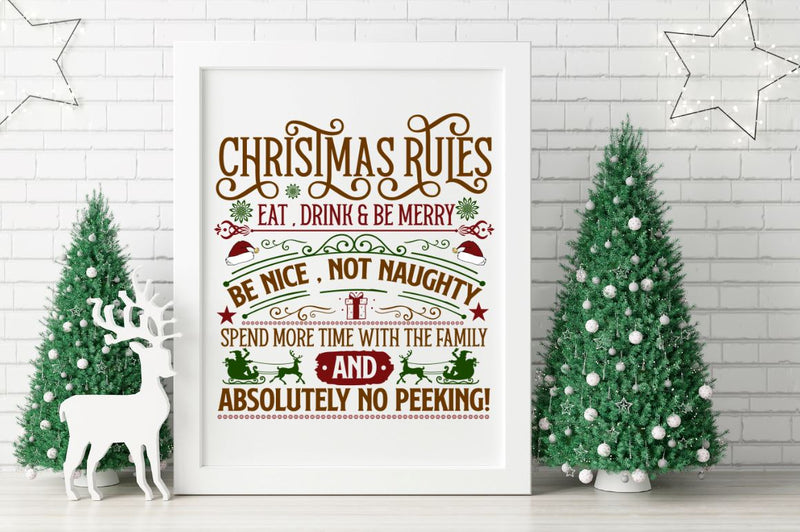 Christmas rules eat , drink & be merry be nice , not naughty spend more ...