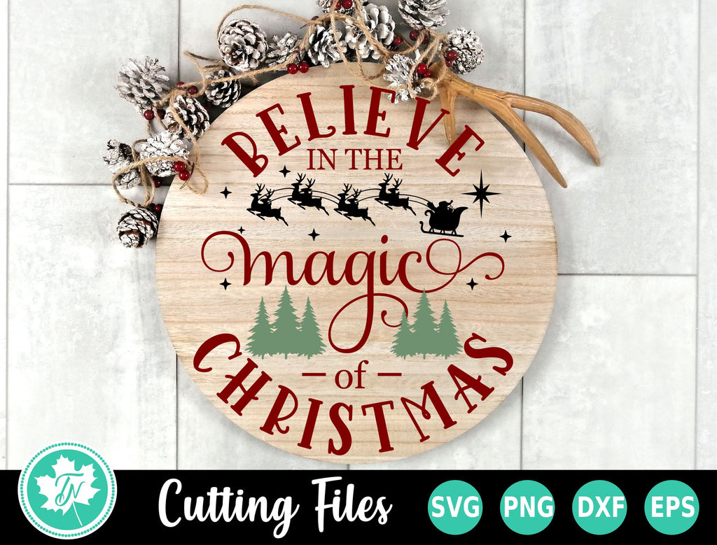 Christmas SVG | Believe in the Magic of Christmas - So Fontsy