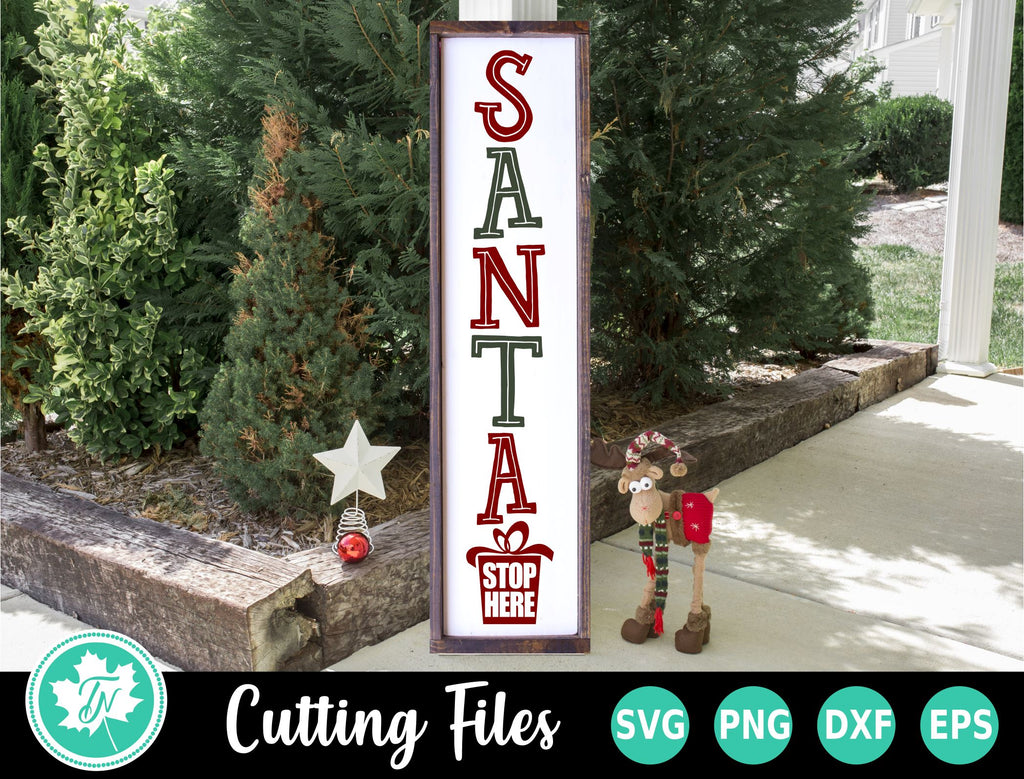 Christmas SVG | Santa Stop Here Vertical Sign - So Fontsy