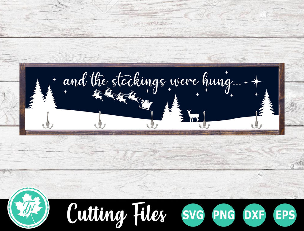Christmas SVG | The Stockings Were Hung - So Fontsy