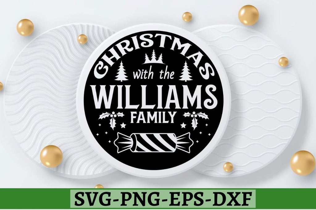 Christmas with the williams family SVG - So Fontsy