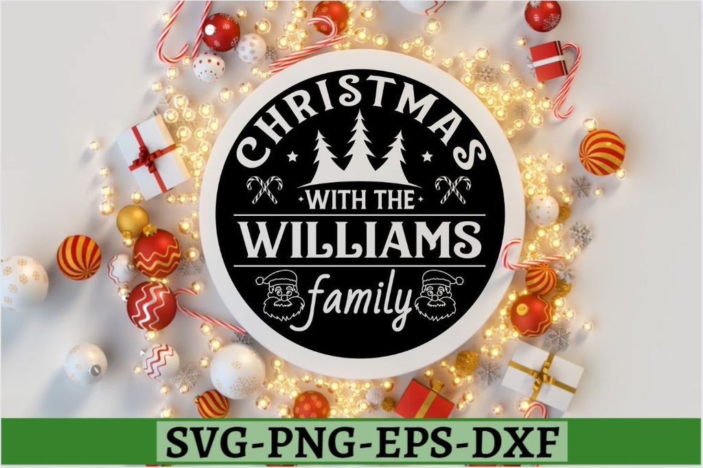 Christmas with the williams family SVG - So Fontsy