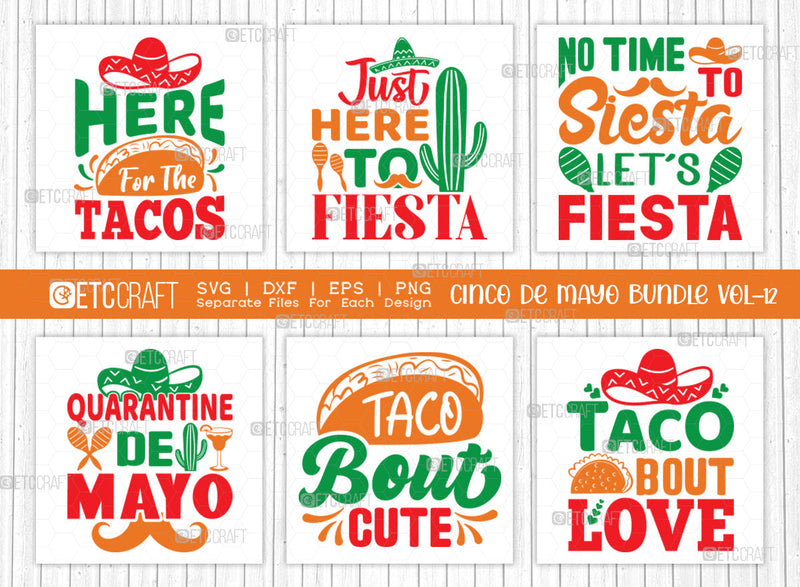 Cinco De Mayo Bundle Vol-12 | Here For The Tacos Svg | Just Here To ...