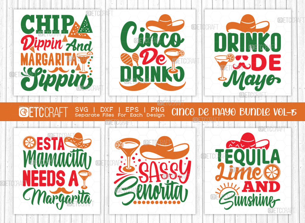 Cinco De Mayo Bundle Vol-15 | Chip Dippin And Margarita Sippin Svg ...