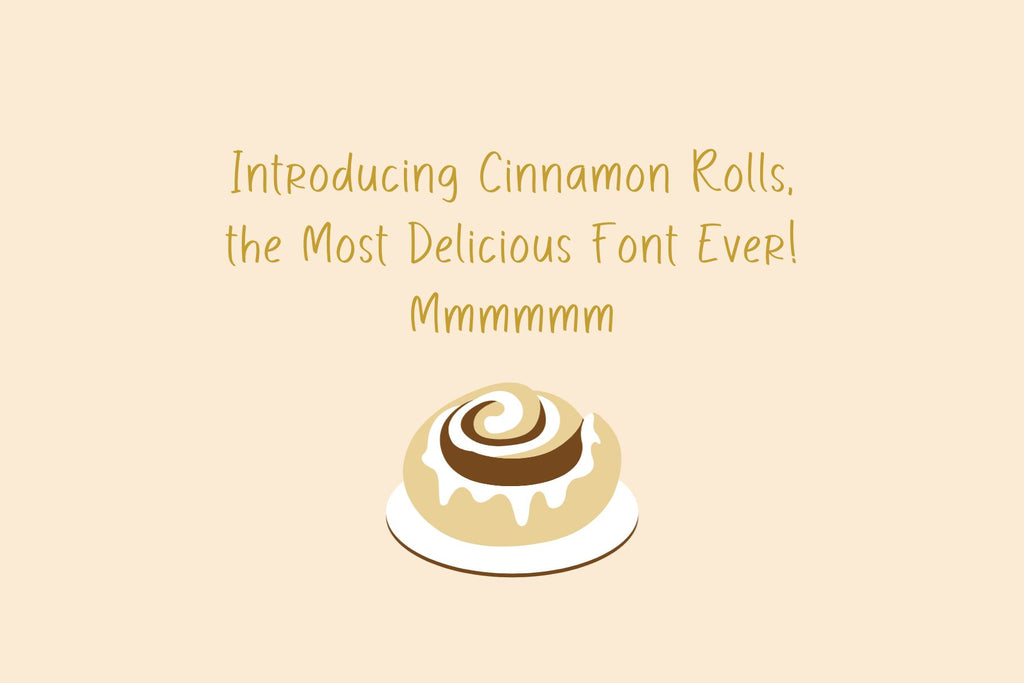 Cinnamon Rolls - So Fontsy