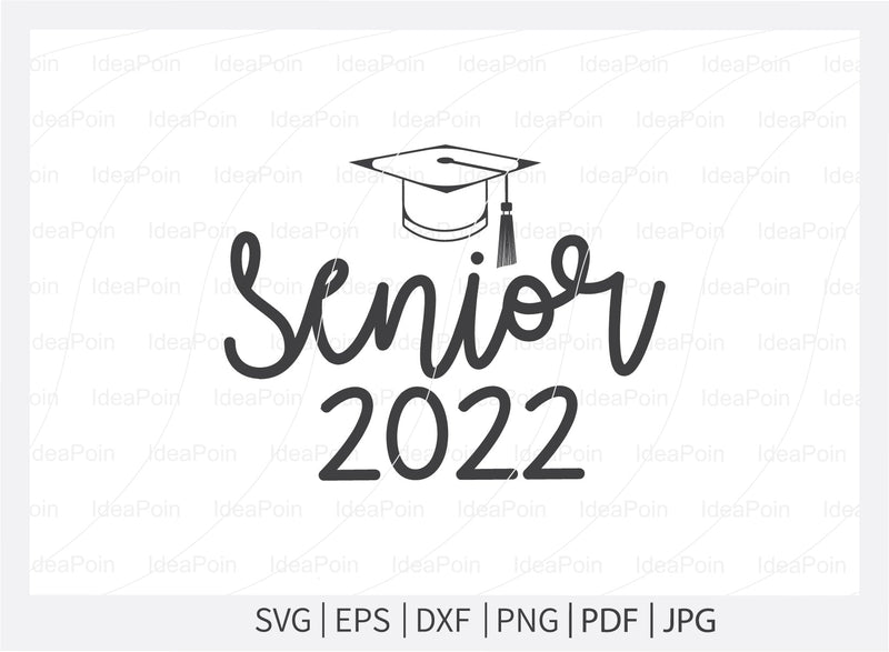 Class of 2022 svg, Class of 2022 svg Bundle, Graduation svg cap, senior ...