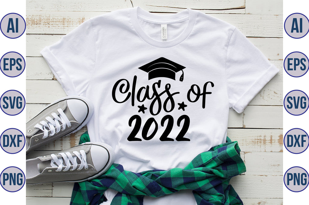 Class of 2022 svg - So Fontsy