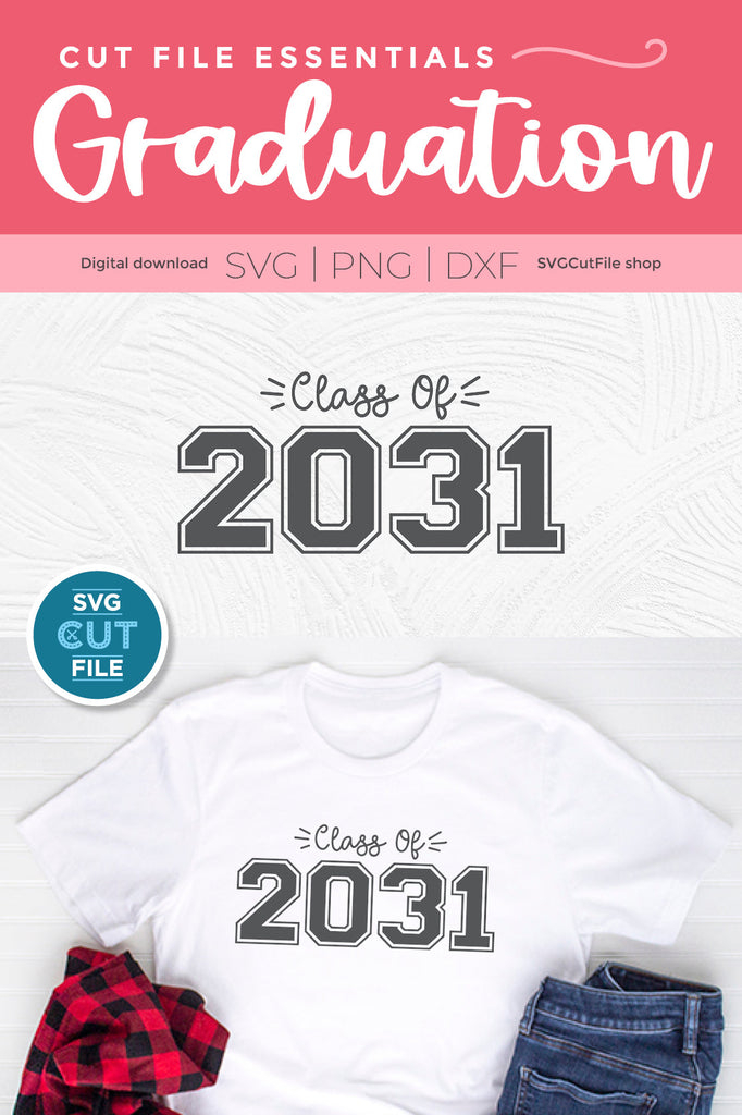Class of 2031 svg, cute 2031 grad svg, 2031 graduation svg, 2031 senior ...