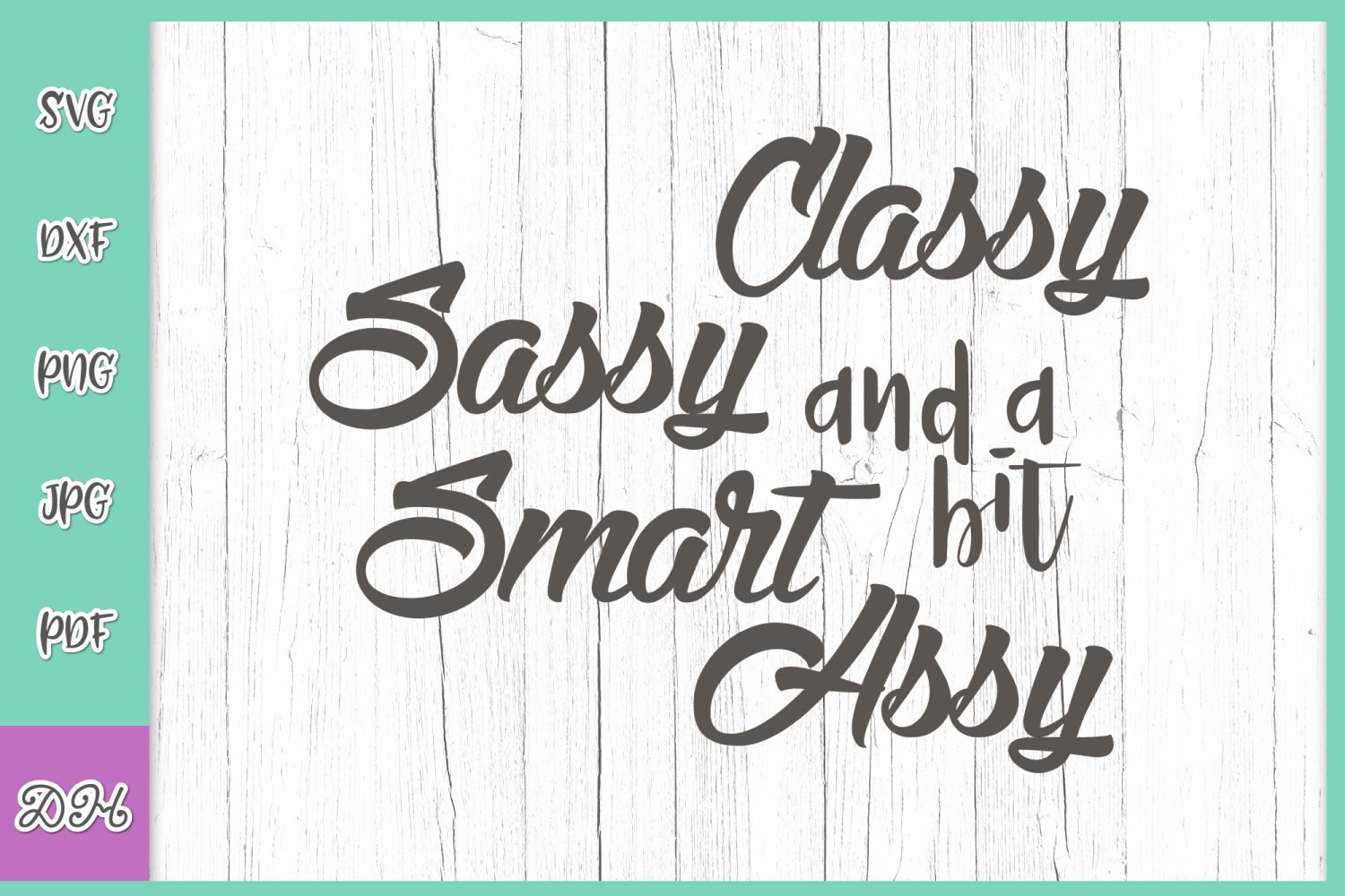 Sassy Woman Quote