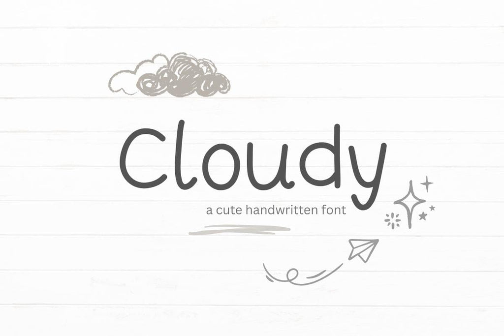 Cloudy - Cute Handwriting Font - So Fontsy