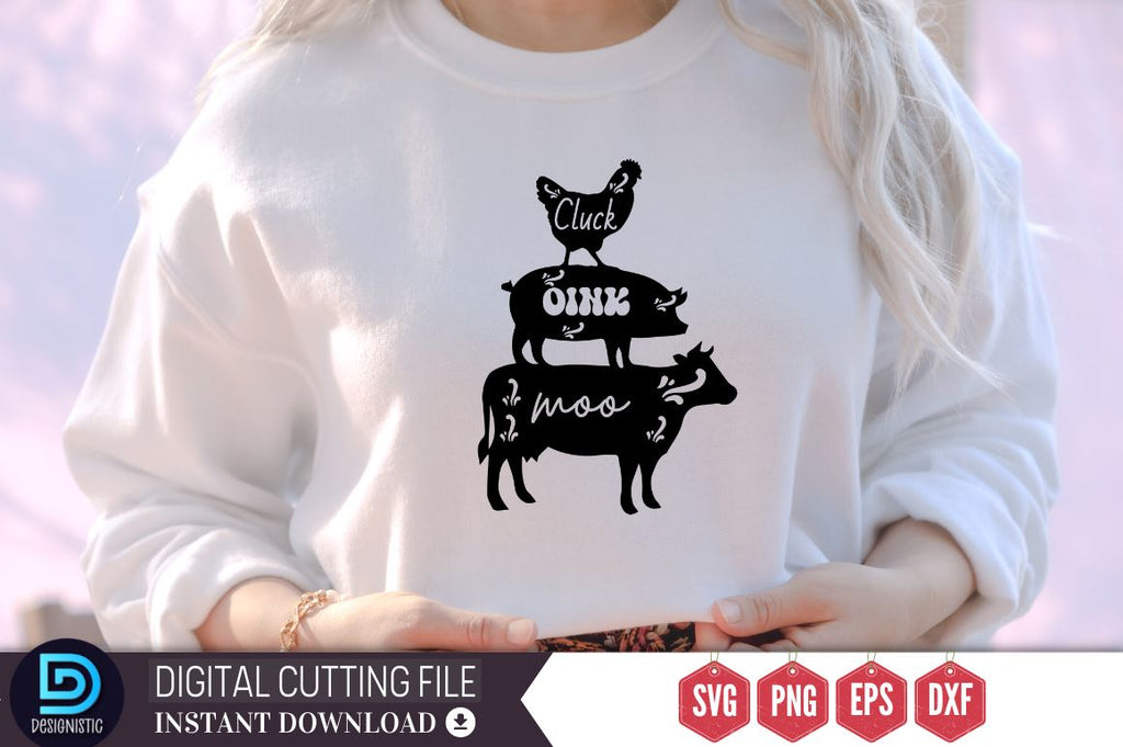 Cluck oink moo SVG, Cluck oink moo - So Fontsy