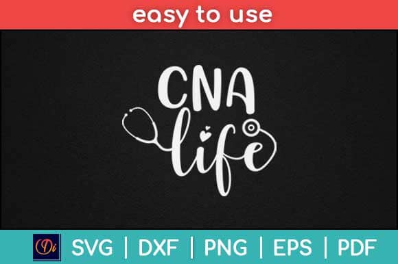 CNA Life Svg Design - So Fontsy
