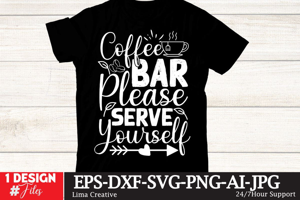 Coffee BAr Please Serve Yourself Svg Cute File - So Fontsy