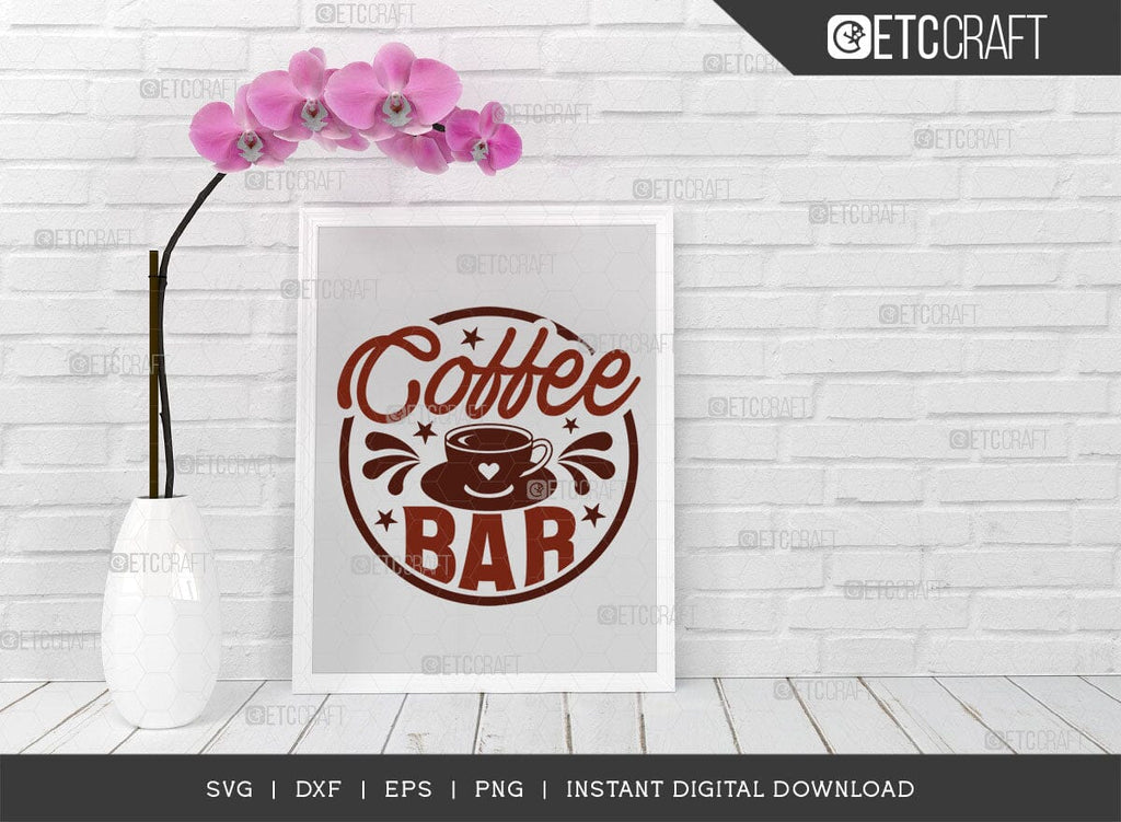 Coffee Bar SVG Cut File, Coffee Svg, Coffee Party Svg, Coffee Life ...