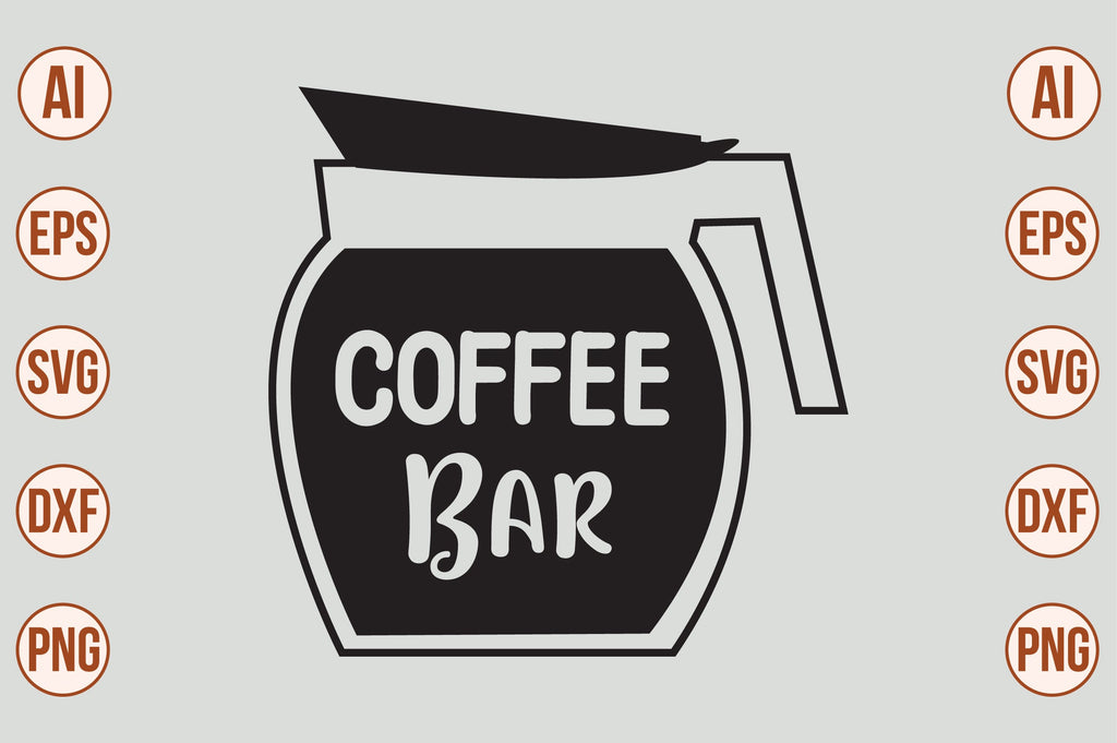 Coffee Bar SVG - So Fontsy