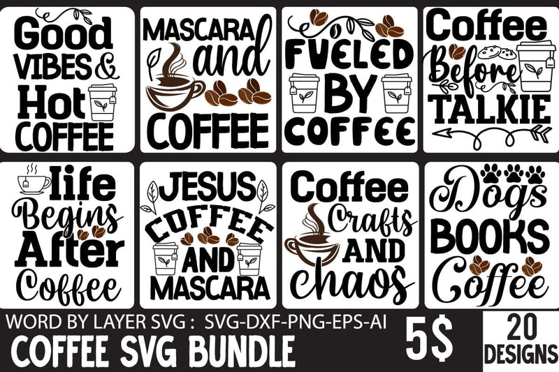 Coffee SVG Bundle, Coffee Sublimation , Coffee Sublimation Bundle ...