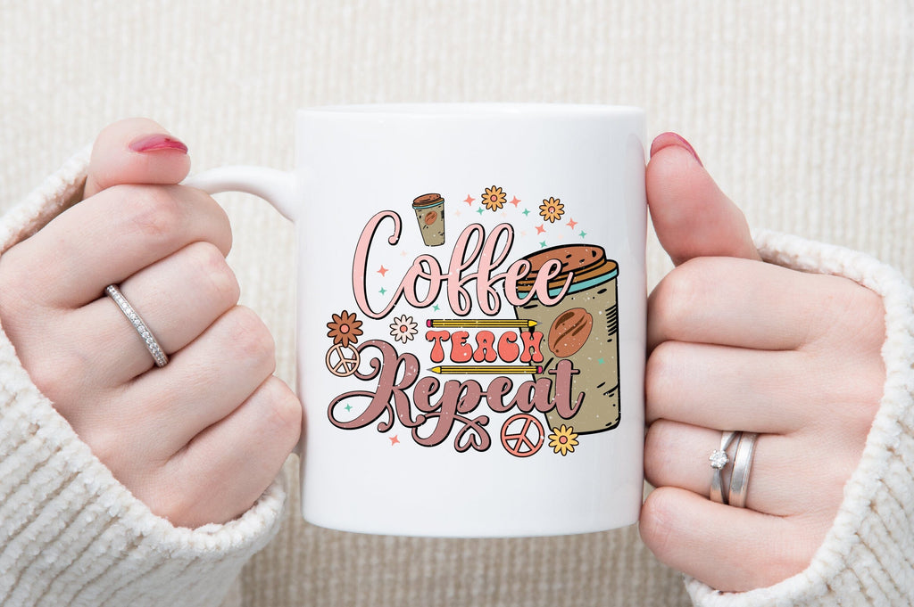 Coffee Teach Repeat PNG Sublimation - So Fontsy