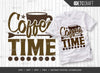 Coffee Time SVG Cut File, Caffeine Svg, Coffee Time Svg, Coffee Quotes ...