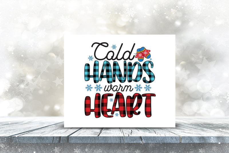 Cold Hands Warm Heart, Winter PNG Sublimation - So Fontsy