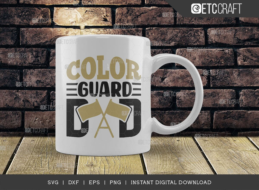 Color Guard Dad SVG Cut File, Marching Band Svg, Color Guard Svg, Color ...