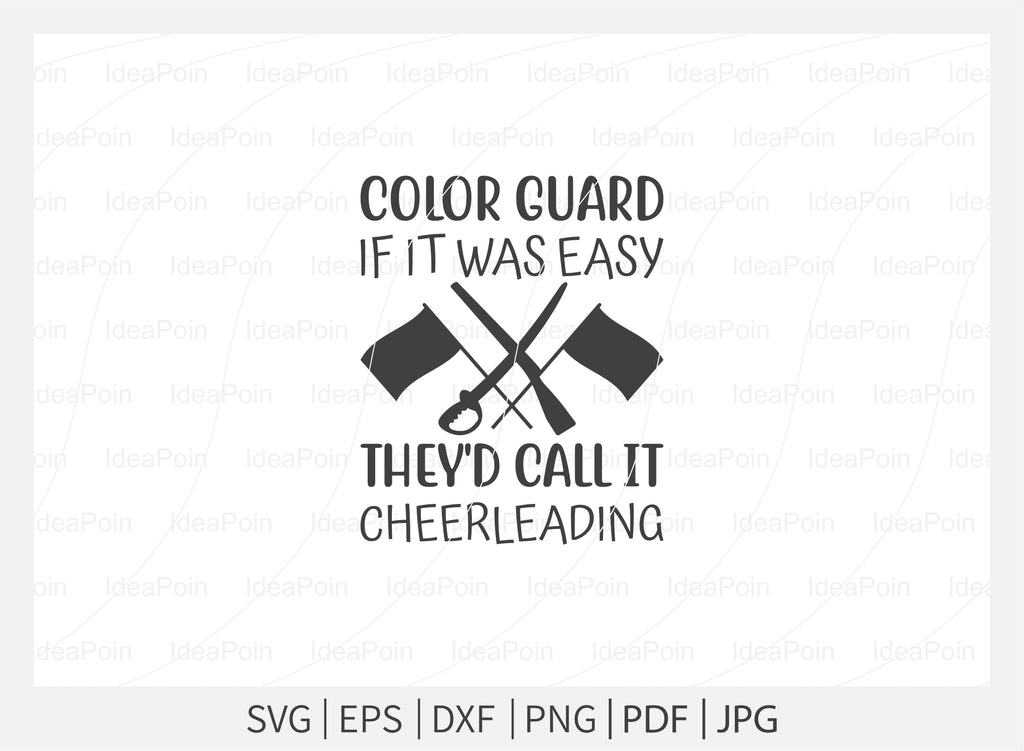 Color guard if it was easy they'd call it cheerleading - So Fontsy