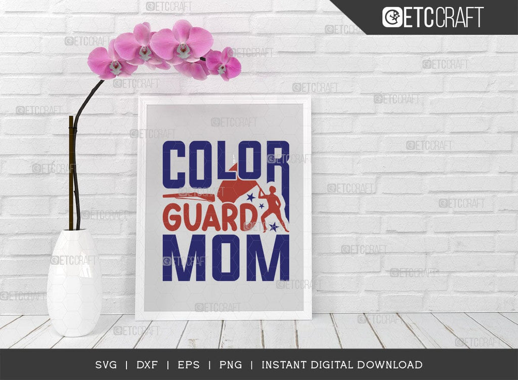 Color Guard Mom SVG Cut File, Marching Band Svg, Color Guard Svg, Color ...