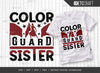 Color Guard Sister SVG Cut File, Marching Band Svg, Color Guard Svg ...