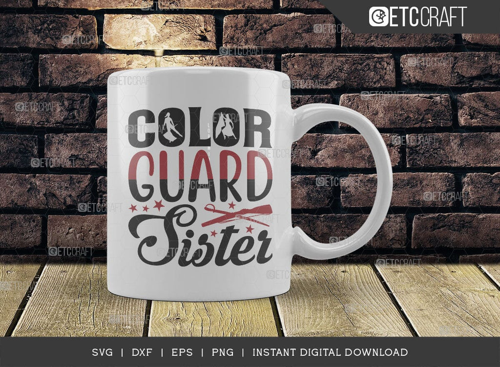 Color Guard Sister SVG Cut File, Marching Band Svg, Color Guard Svg ...