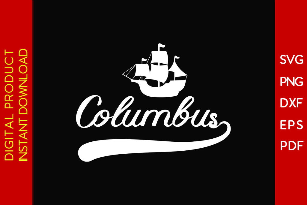 Columbus SVG PNG PDF Cut File - So Fontsy