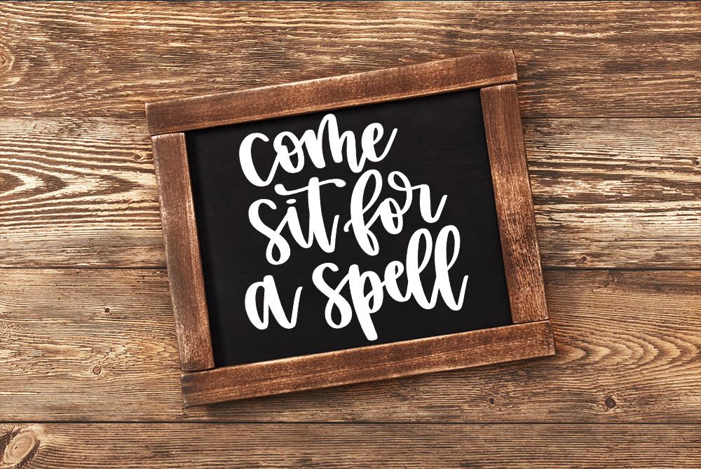 come sit for a spell - So Fontsy