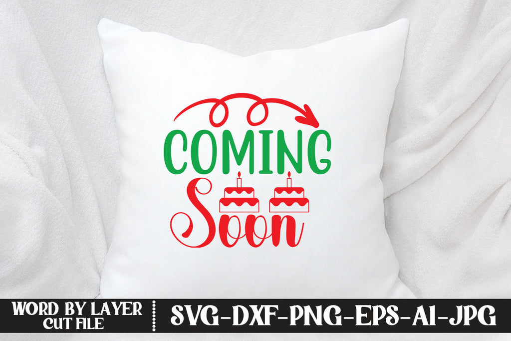 Coming Soon SVG CUT FILE - So Fontsy