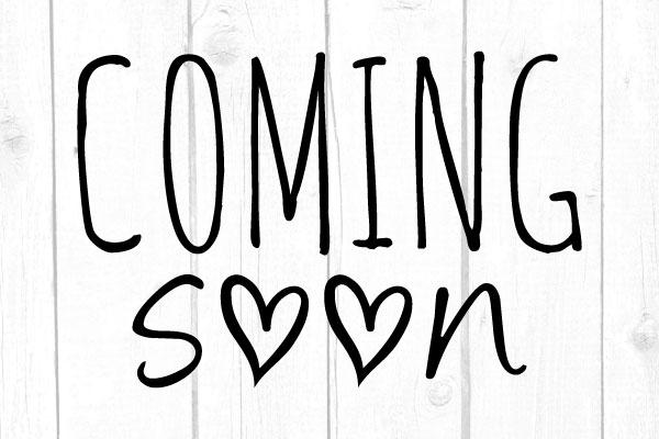 Coming Soon Svg - So Fontsy