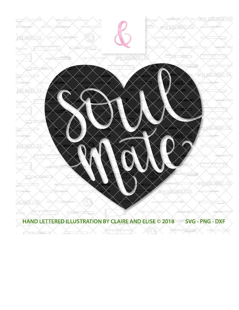 Conversation Heart - Soul Mate - - SVG PNG DXF CUT FILE - So Fontsy