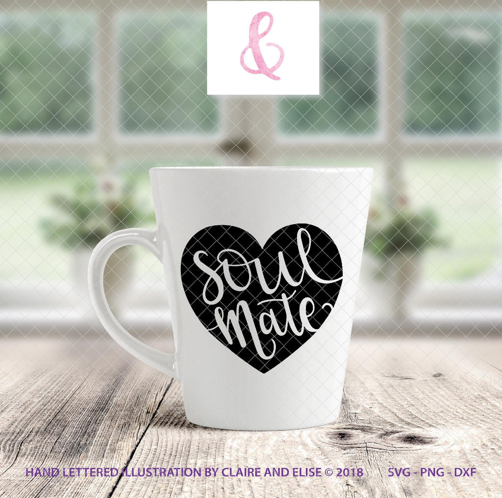 Conversation Heart - Soul Mate - - SVG PNG DXF CUT FILE - So Fontsy